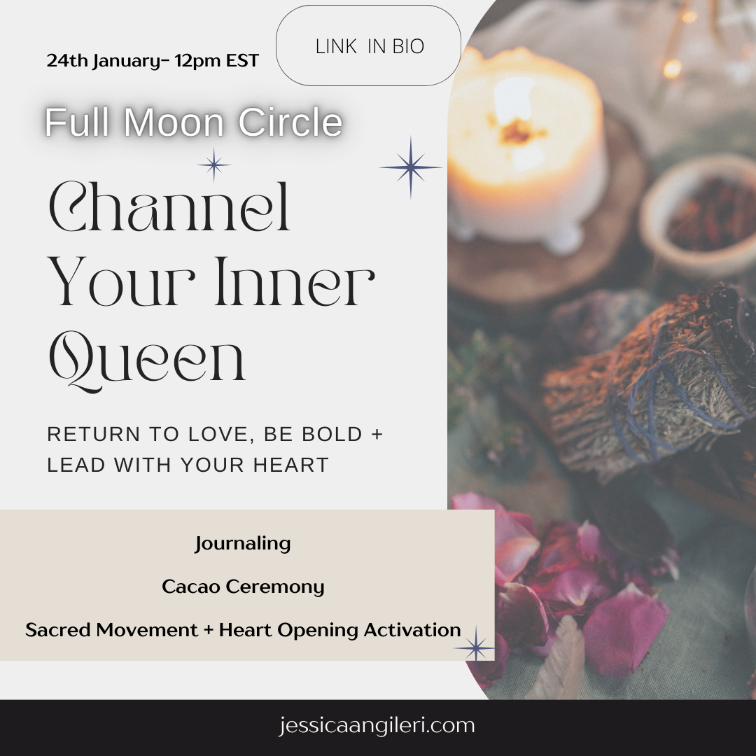 Full Moon Ceremony- Channel Your Inner Queen - Jessica Angileri