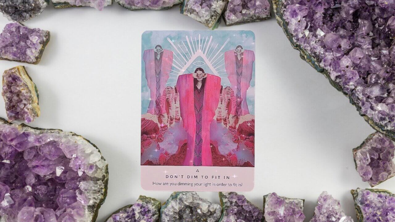 Don't Dim To Fit In Oracle Card Meaning - Jessica Angileri